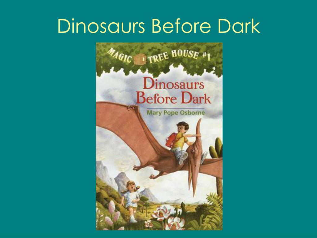PPT - Dinosaurs Before Dark PowerPoint Presentation, free download - ID ...