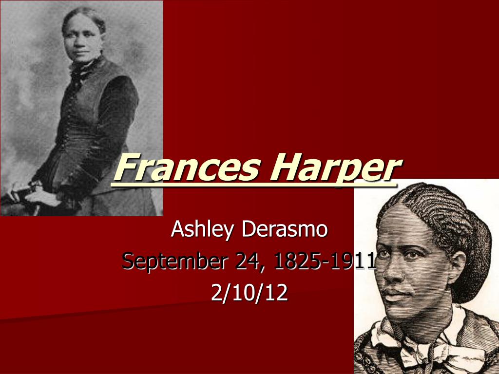 PPT - Frances Harper PowerPoint Presentation, free download - ID:3478940