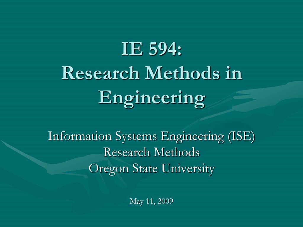 PPT - IE 594: Research Methods in Engineering PowerPoint Presentation ...