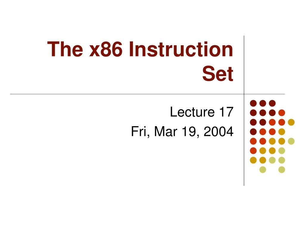 PPT - The x86 Instruction Set PowerPoint Presentation, free download ...