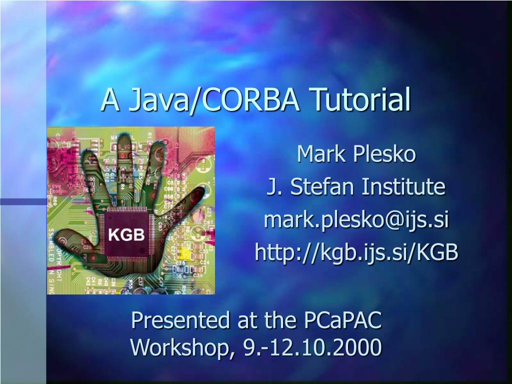 PPT - A Java/CORBA Tutorial PowerPoint Presentation, free download - ID:3489045