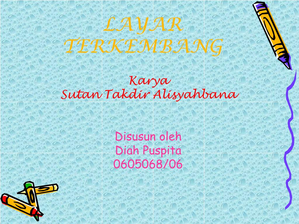PPT - LAYAR TERKEMBANG PowerPoint Presentation, free download - ID:3489368