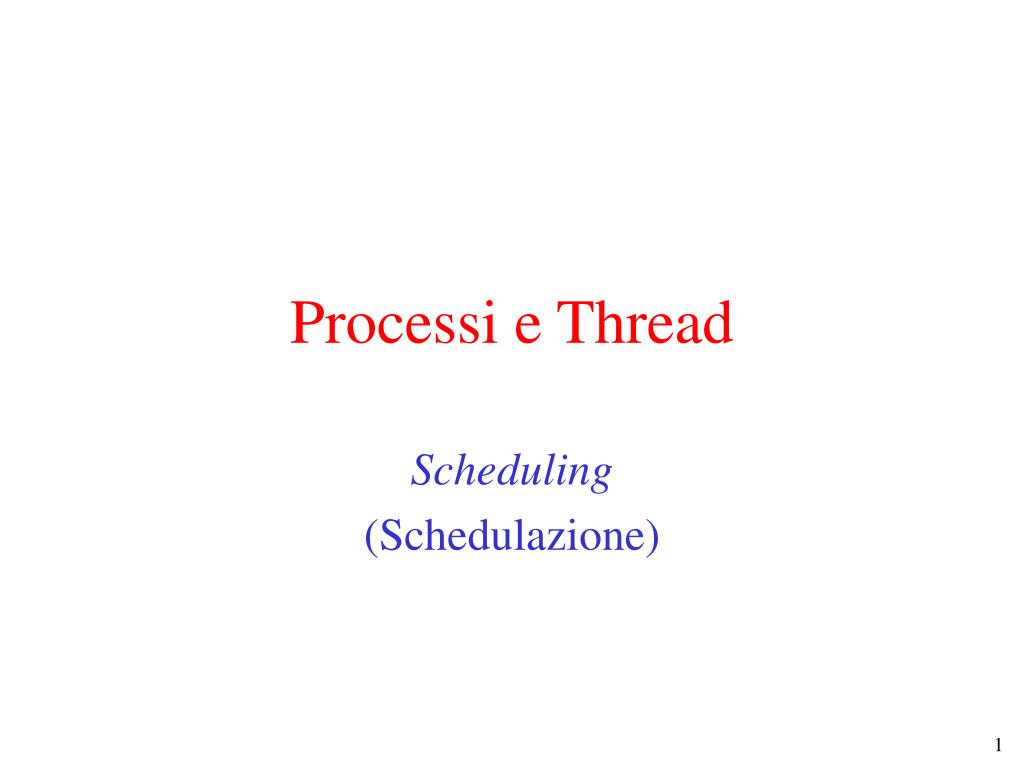 PPT - Processi e Thread PowerPoint Presentation, free download - ID:3490358