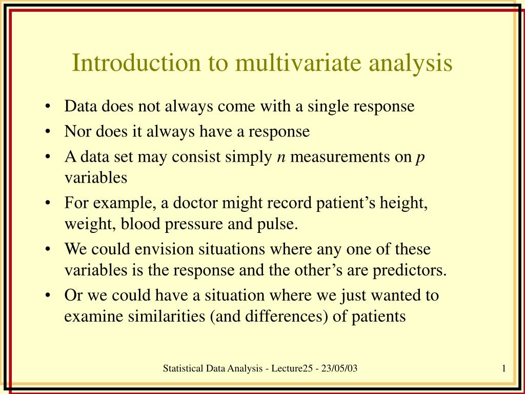 PPT - Introduction to multivariate analysis PowerPoint Presentation ...