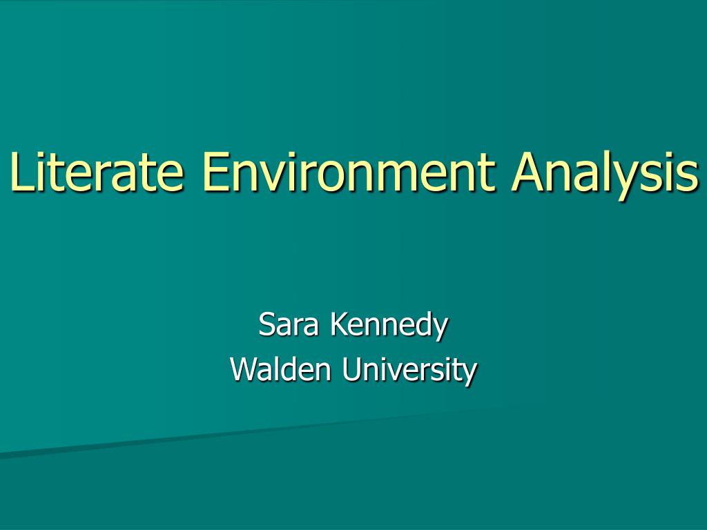 PPT - Literate Environment Analysis PowerPoint Presentation, free download - ID:3491316