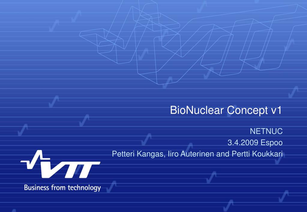 PPT - BioNuclear Concept v1 - Integrating Biorefinery Technologies with ...