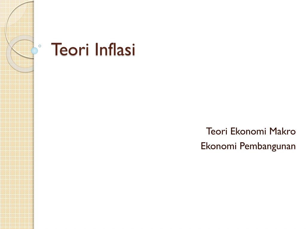 PPT - Teori Inflasi PowerPoint Presentation, free download - ID:3494520