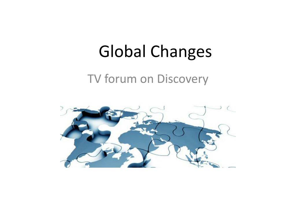 PPT - Global Changes PowerPoint Presentation, free download - ID:3495807