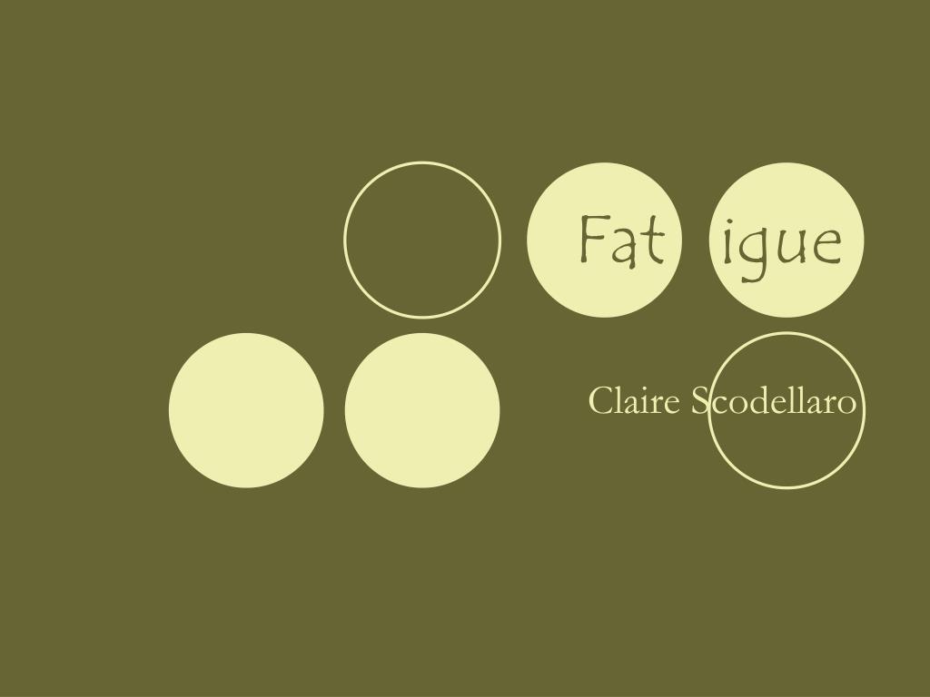 PPT - Fat igue PowerPoint Presentation, free download - ID:3496369