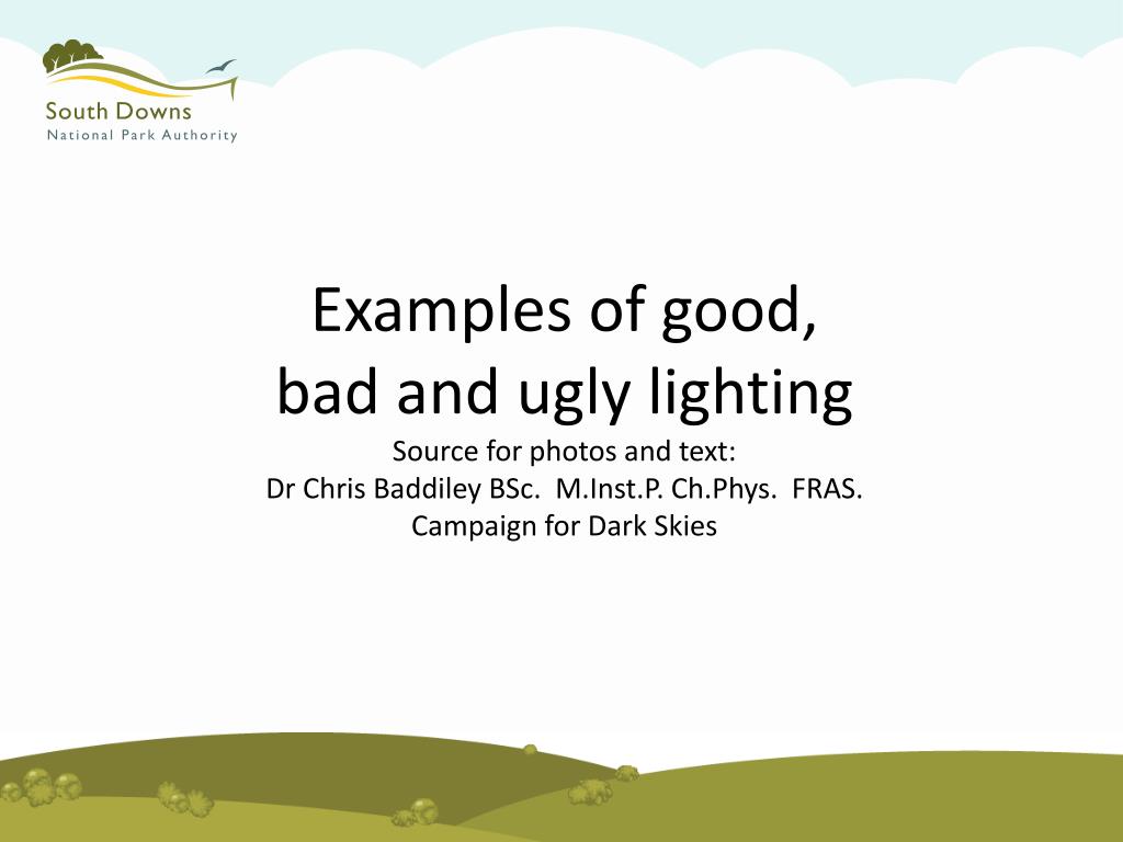 PPT - Examples of good, bad and ugly lighting Source for photos and ...