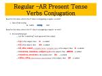 PPT - Conjugation of Regular Verbs in Present Tense PowerPoint ...