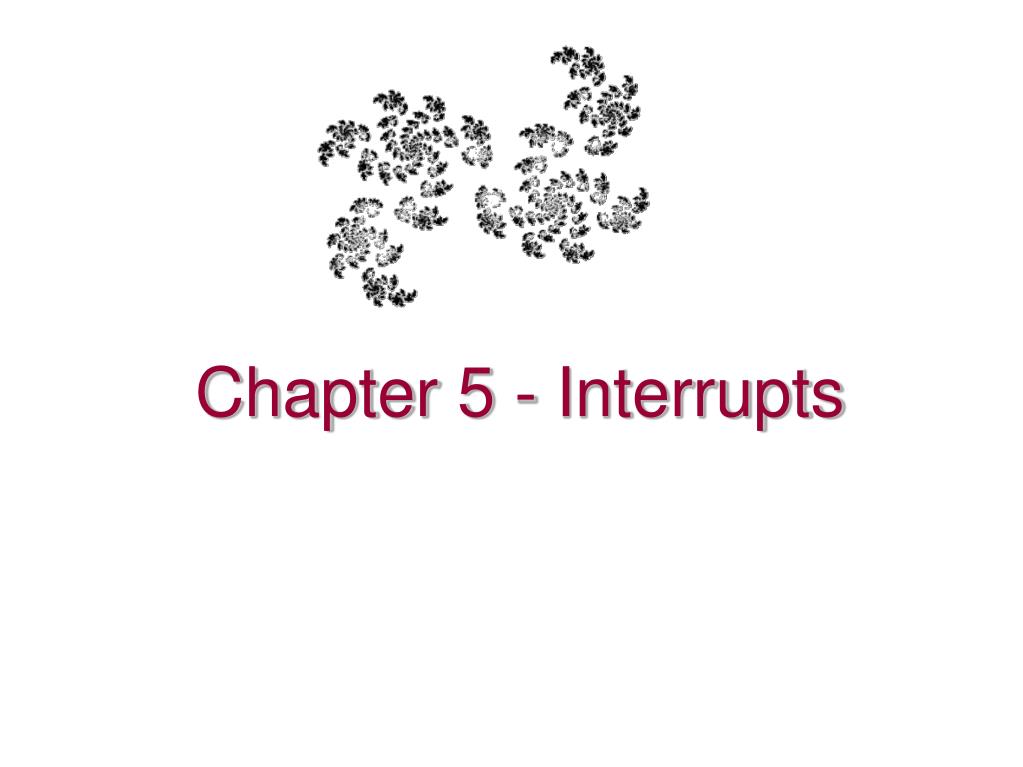 PPT - Understanding Interrupts and Interrupt Service Functions in ...