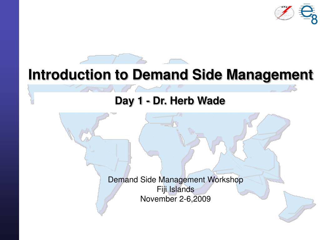 PPT - Introduction to Demand Side Management PowerPoint Presentation ...