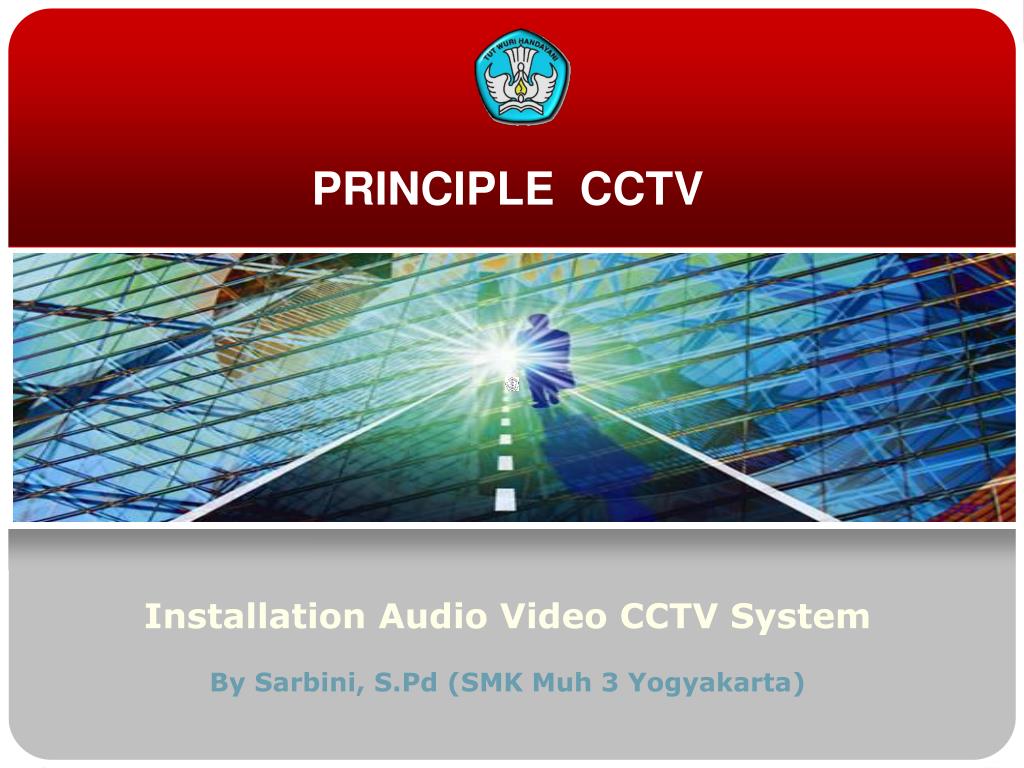 PPT - PRINCIPLE CCTV PowerPoint Presentation, free download - ID:3500552