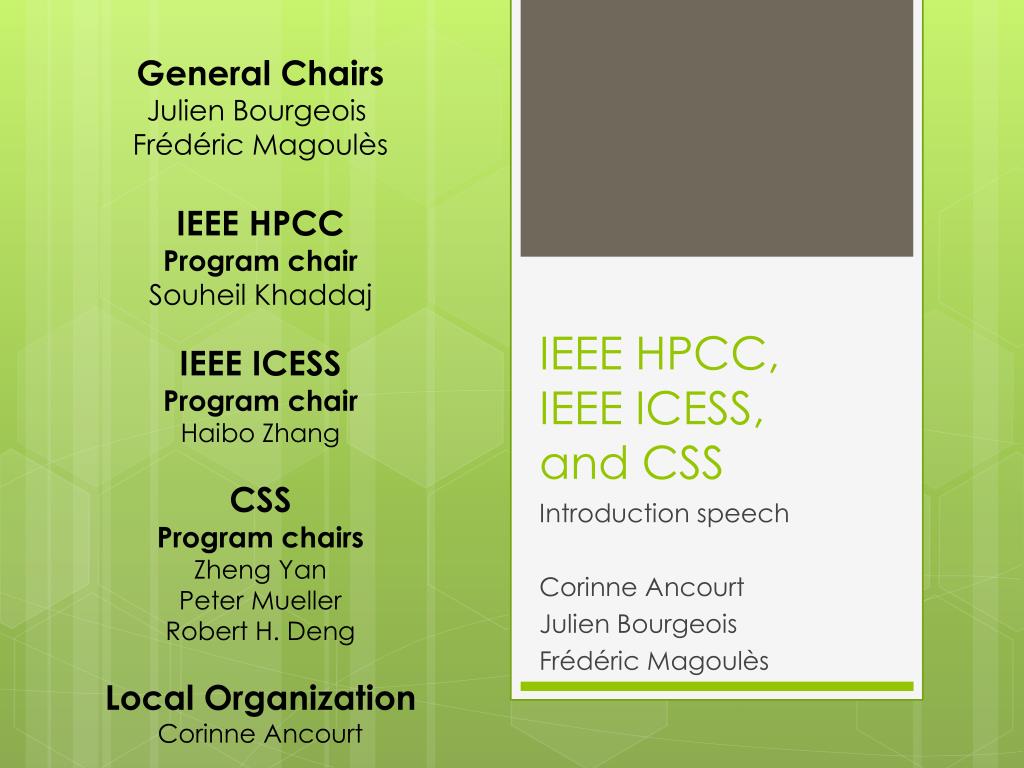 PPT - IEEE HPCC, IEEE ICESS, and CSS PowerPoint Presentation, free ...