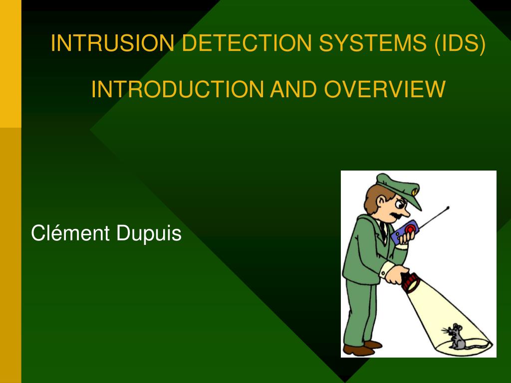 Ppt Intrusion Detection Systems Ids Introduction And Overview