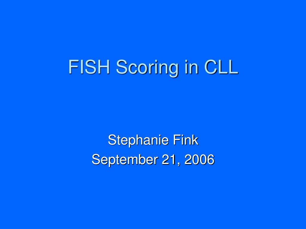 PPT - FISH Scoring in CLL PowerPoint Presentation, free download - ID ...