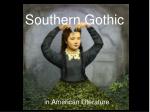 PPT - Southern Gothic PowerPoint Presentation, free download - ID:1866644