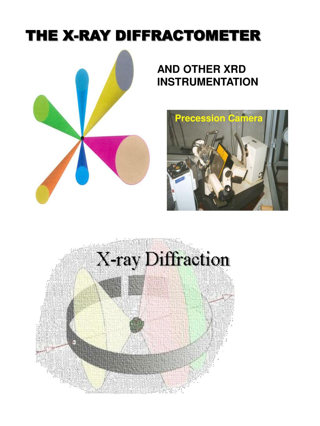 PPT - THE X-RAY DIFFRACTOMETER PowerPoint Presentation, free download ...