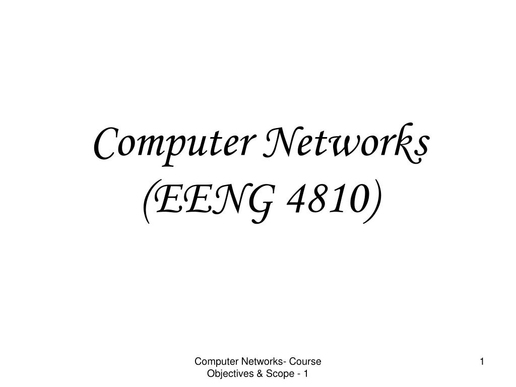 PPT - Computer Networks (EENG 4810) PowerPoint Presentation, free ...