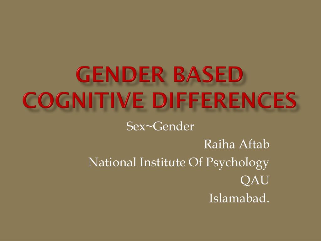 PPT - Gender Based Cognitive Differences PowerPoint Presentation, free ...