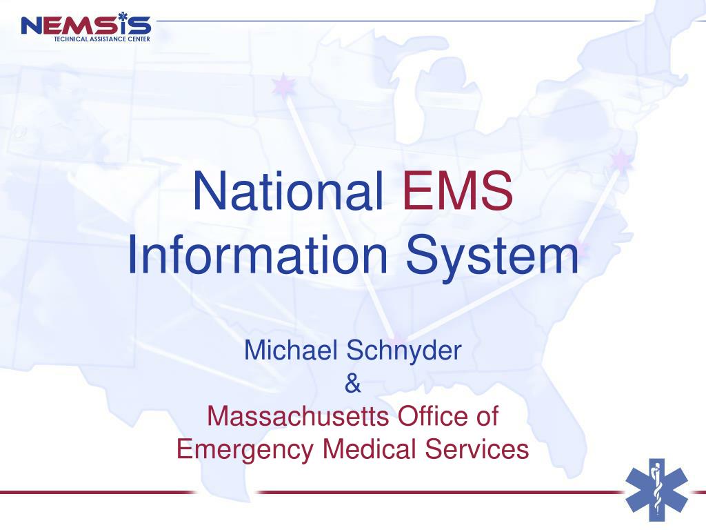 PPT - National EMS Information System Overview: A Comprehensive Look at ...