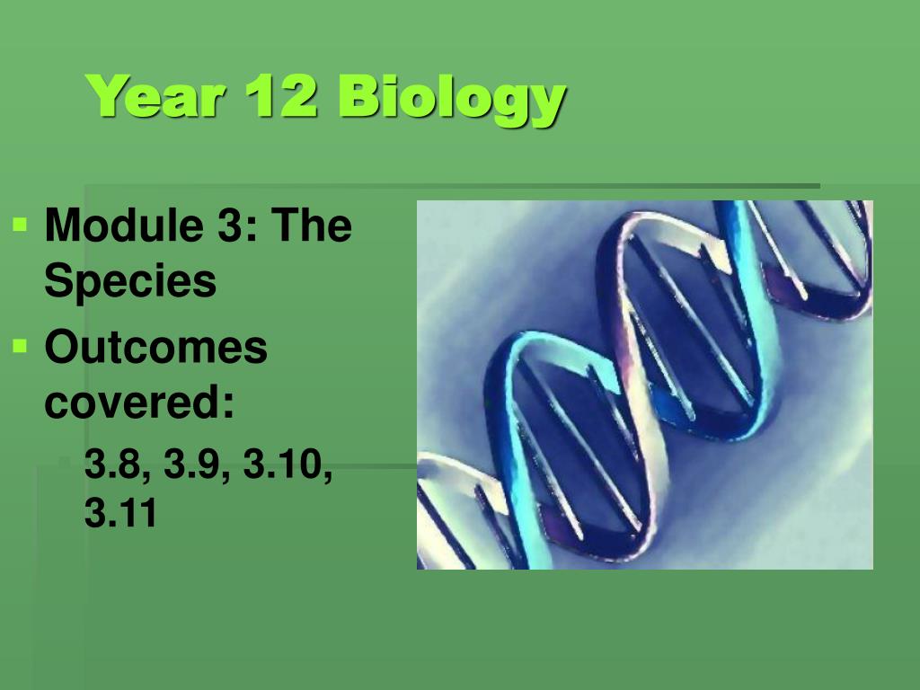 PPT - Year 12 Biology PowerPoint Presentation, free download - ID:3514417