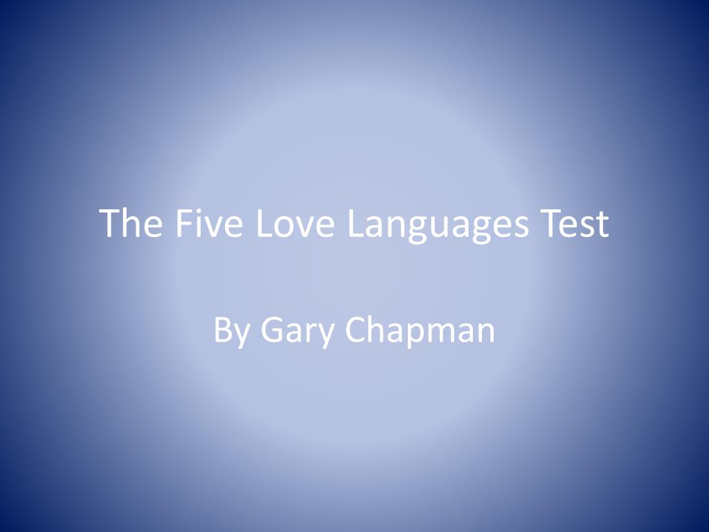 PPT - The Five Love Languages Test PowerPoint Presentation, free ...