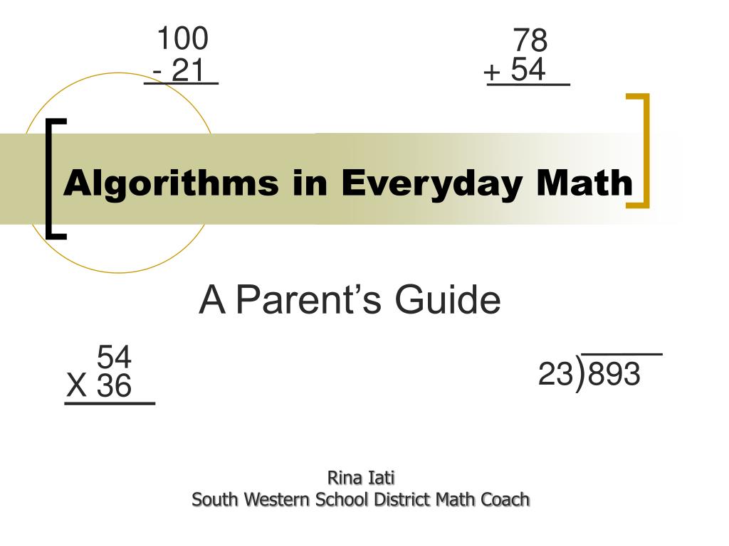 PPT - Algorithms in Everyday Math PowerPoint Presentation, free ...