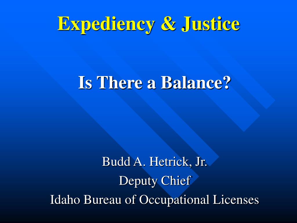 PPT - Expediency & Justice PowerPoint Presentation, free download - ID ...