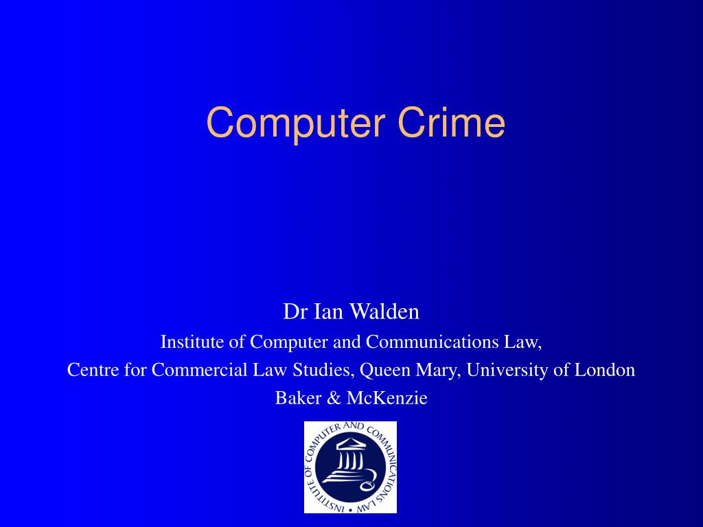 PPT - Computer Crime PowerPoint Presentation, free download - ID:3518374