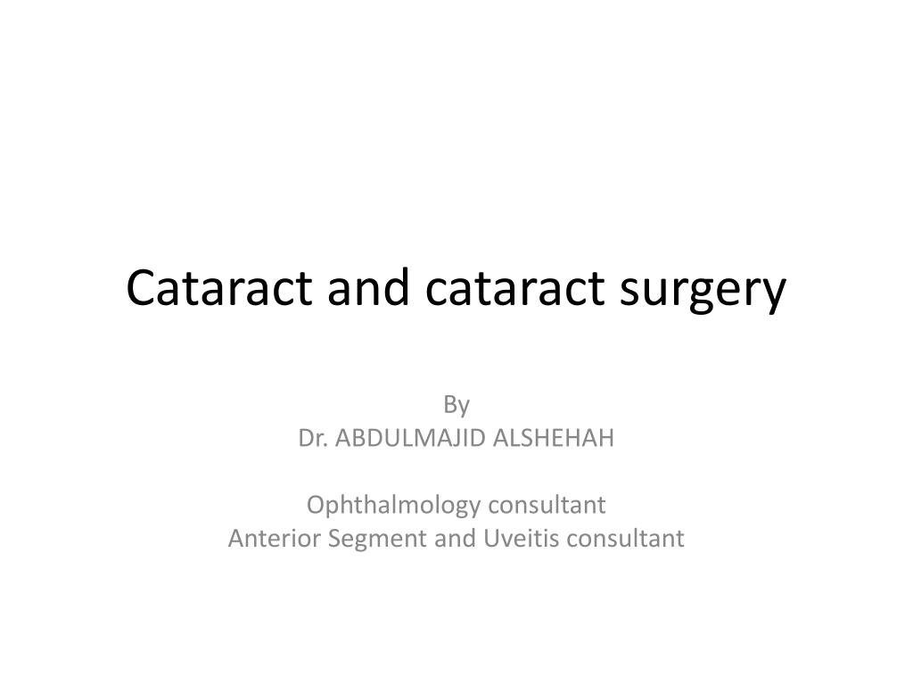 PPT - Cataract and cataract surgery PowerPoint Presentation, free ...