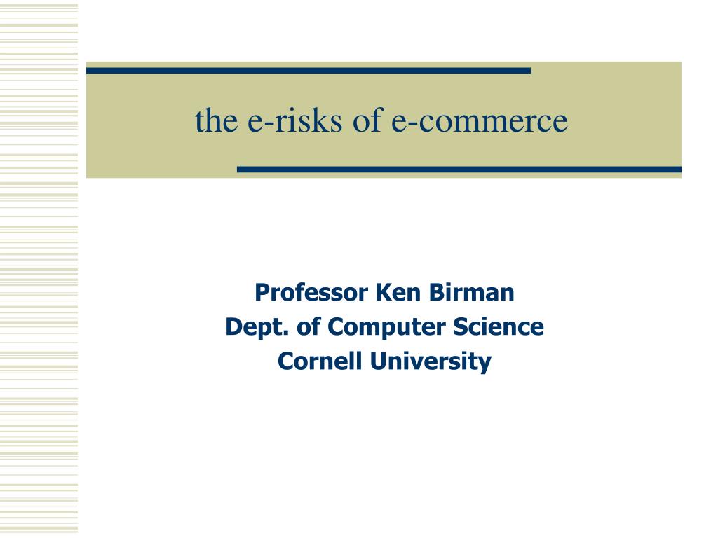PPT - the e-risks of e-commerce PowerPoint Presentation, free download ...