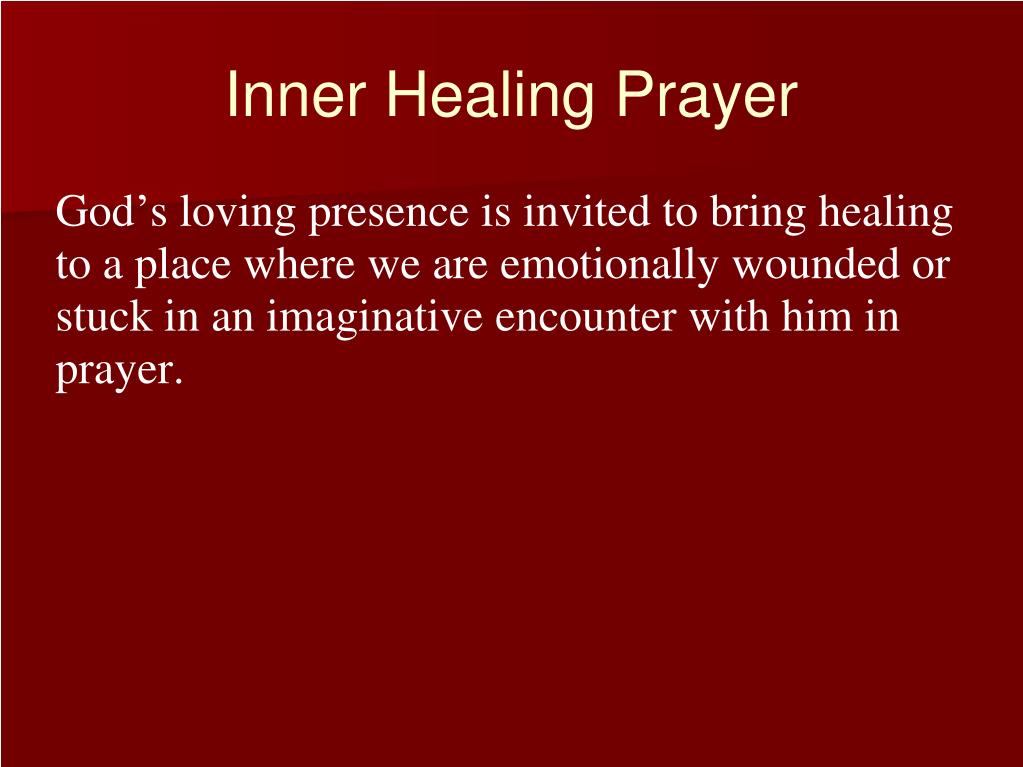 PPT - Inner Healing Prayer PowerPoint Presentation, free download - ID ...