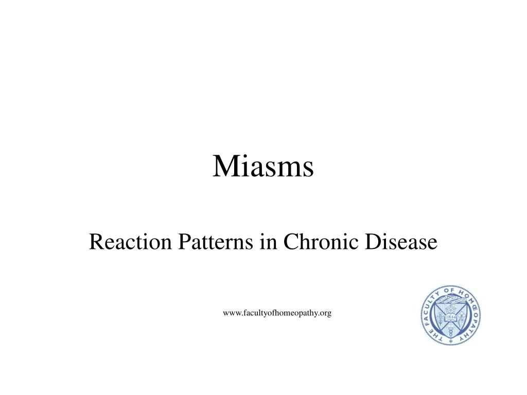 PPT - Miasms PowerPoint Presentation, free download - ID:3521969