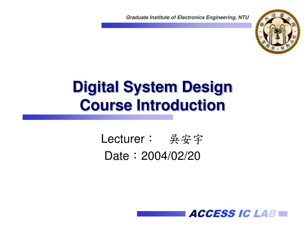 PPT - Digital System Design Course Introduction PowerPoint Presentation ...