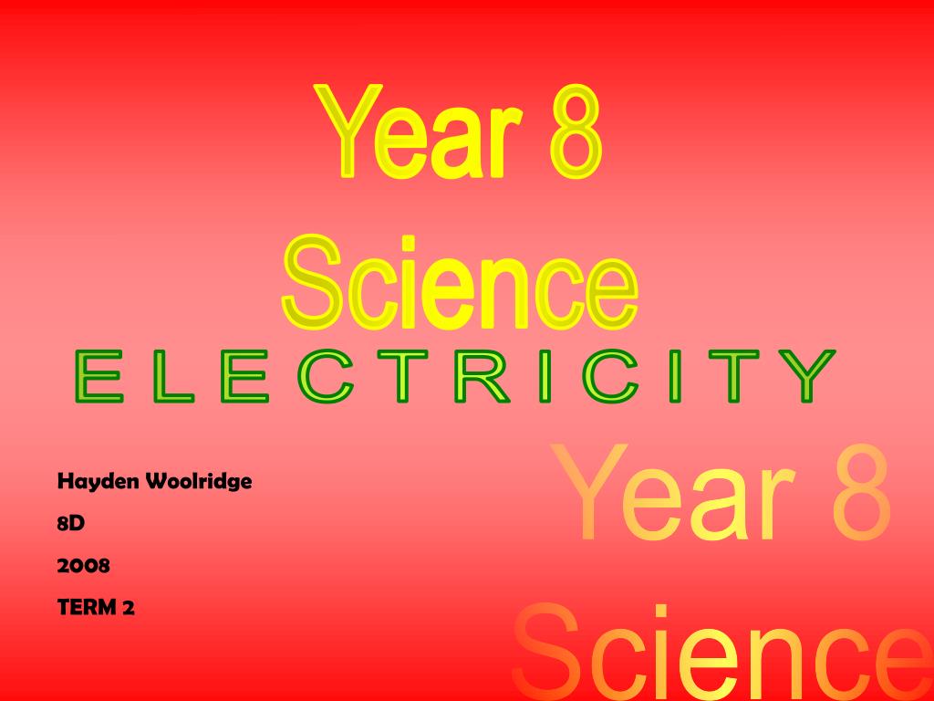 PPT - Year 8 Science PowerPoint Presentation, free download - ID:3523796