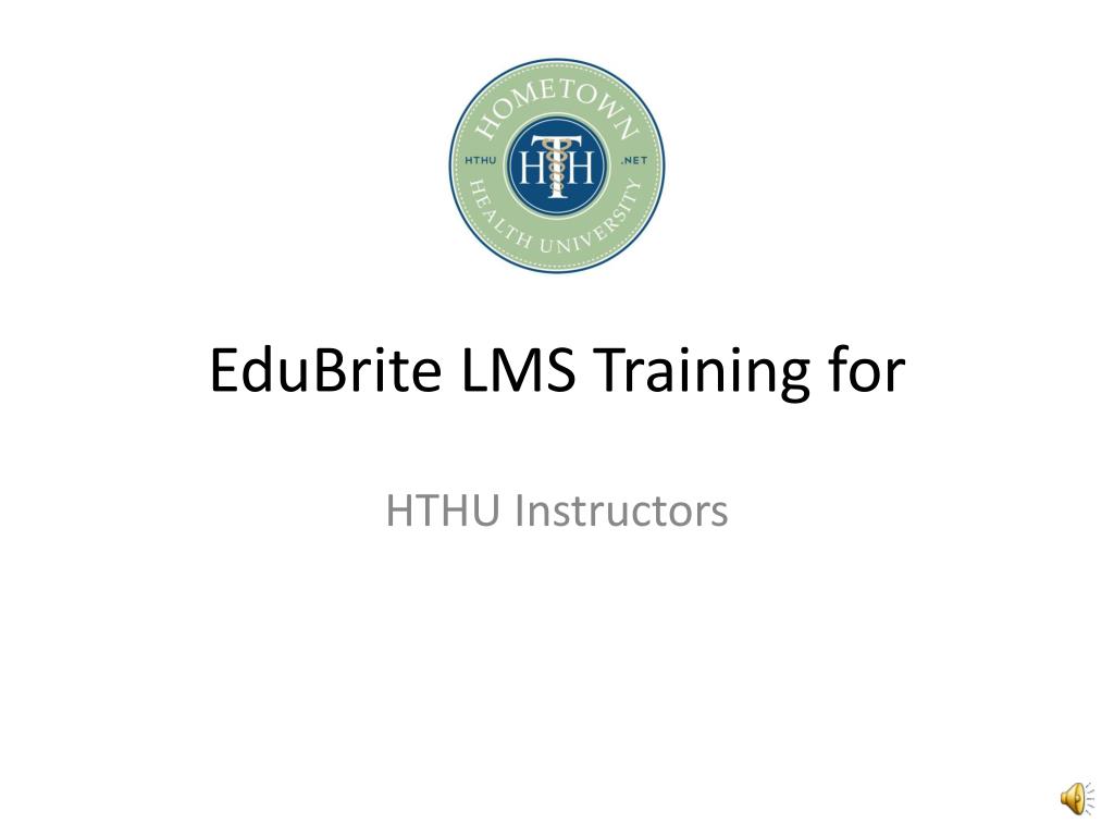 PPT - EduBrite LMS Training for PowerPoint Presentation, free download ...