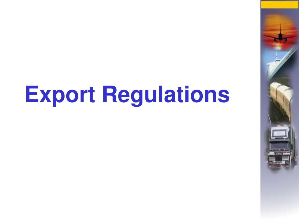 PPT - Export Regulations PowerPoint Presentation, free download - ID ...