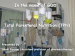PPT - Total parenteral nutrition. PowerPoint Presentation, free ...