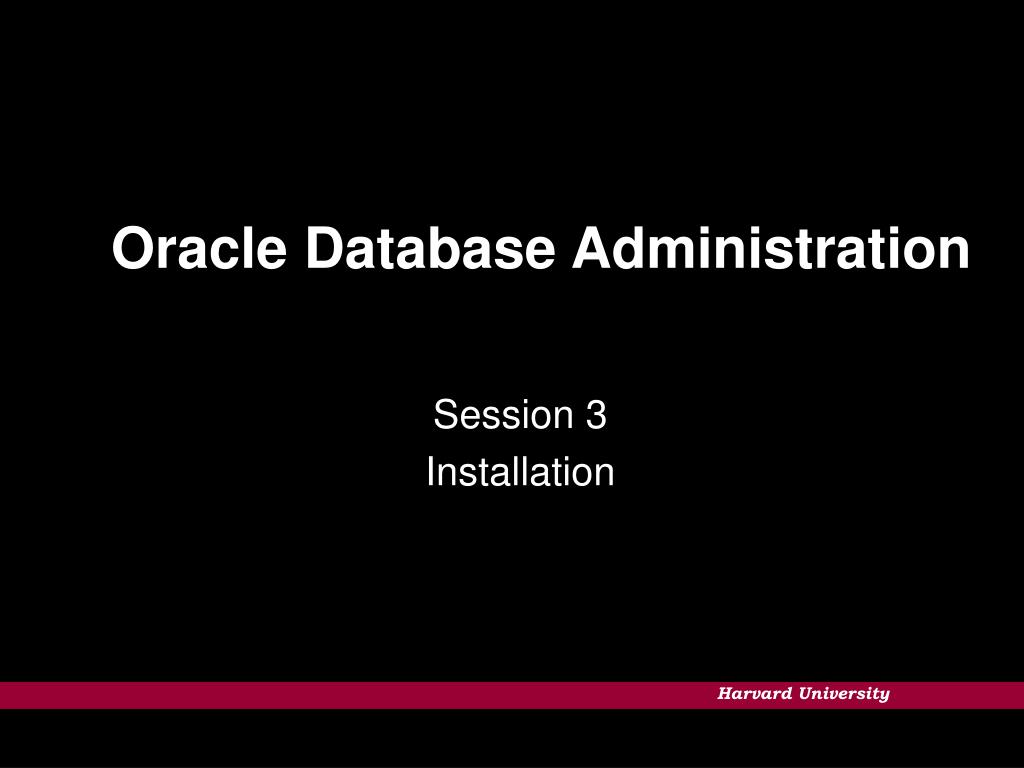Ppt Oracle Database Administration Powerpoint Presentation Free Download Id3527560