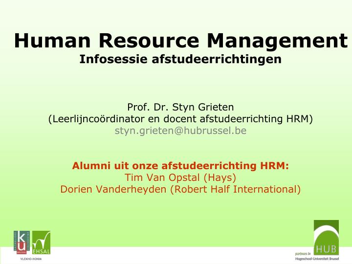 PPT - Human Resource Management Infosessie afstudeerrichtingen Prof. Dr ...