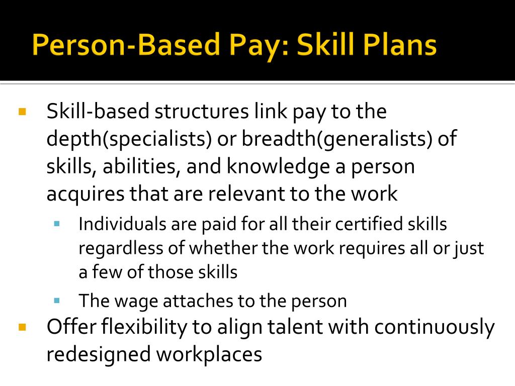 PPT - Person-Based Pay: Skill Plans PowerPoint Presentation, free ...