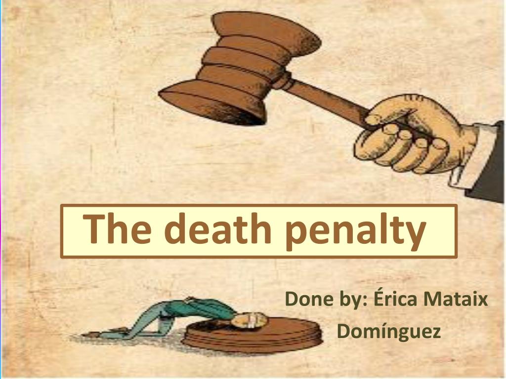 PPT - The death penalty PowerPoint Presentation, free download - ID:3528455