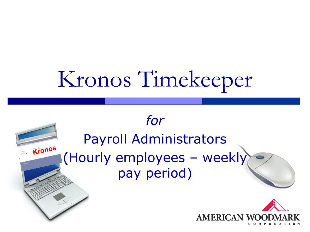 PPT - Kronos Timekeeper PowerPoint Presentation, free download - ID:3529006