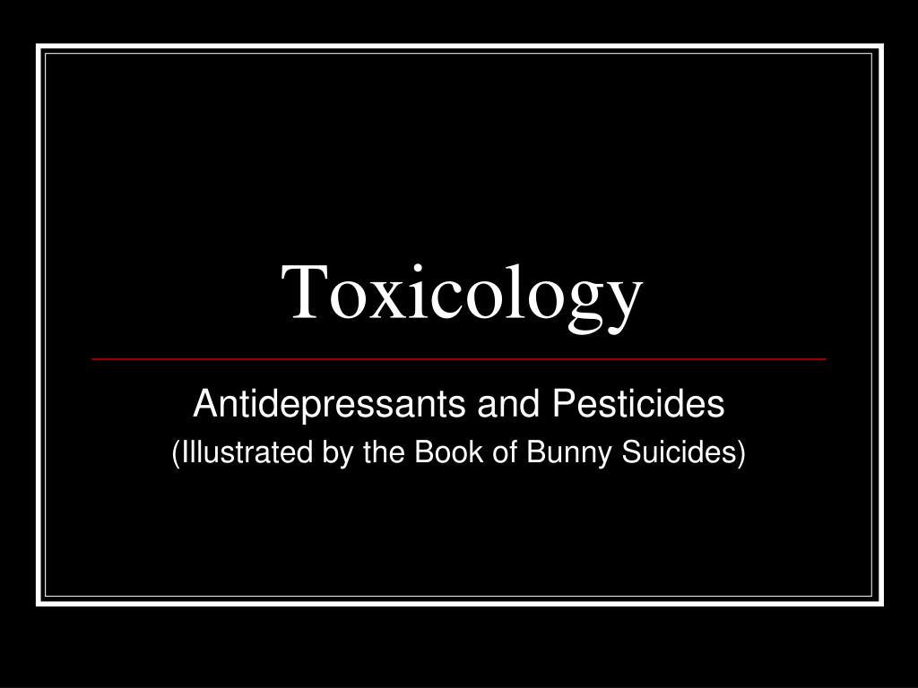 PPT - Toxicology PowerPoint Presentation, free download - ID:3529675