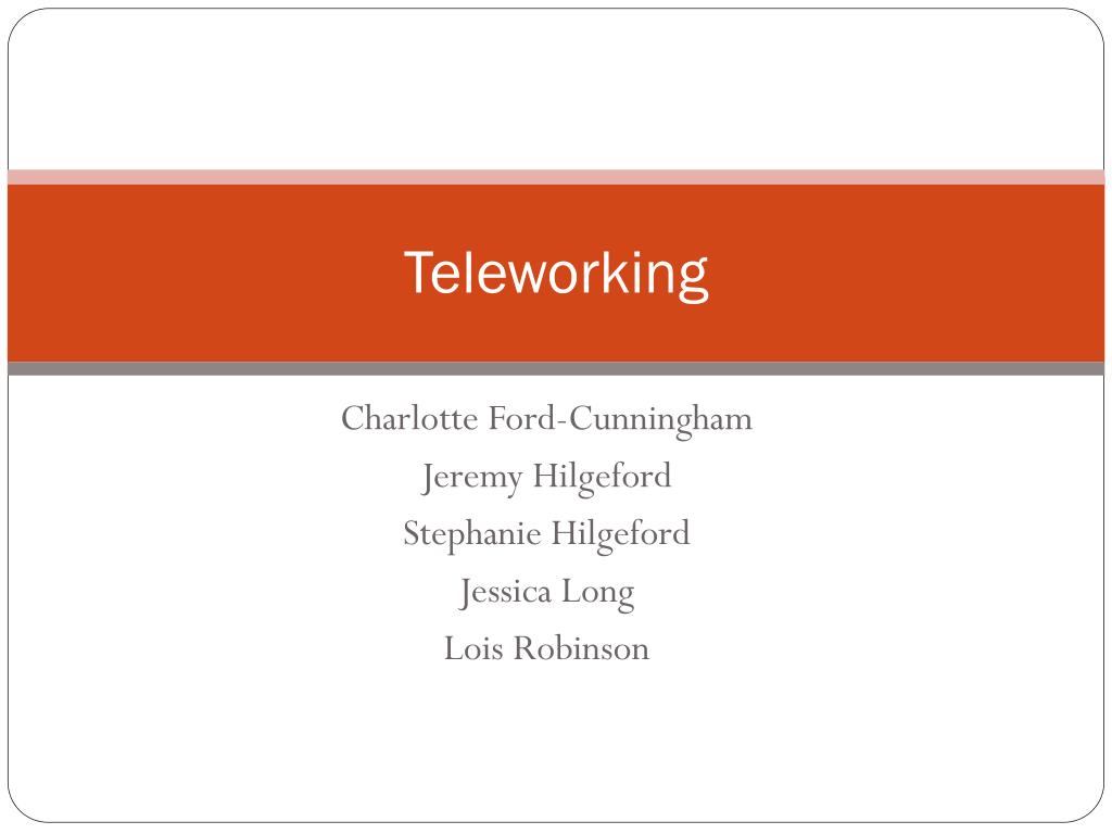PPT - Teleworking PowerPoint Presentation, free download - ID:3530261