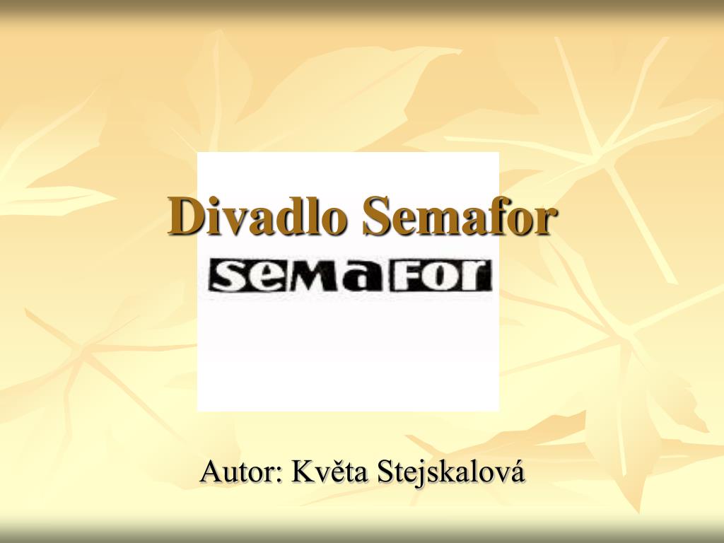 PPT - Divadlo Semafor PowerPoint Presentation, free download - ID:3530433