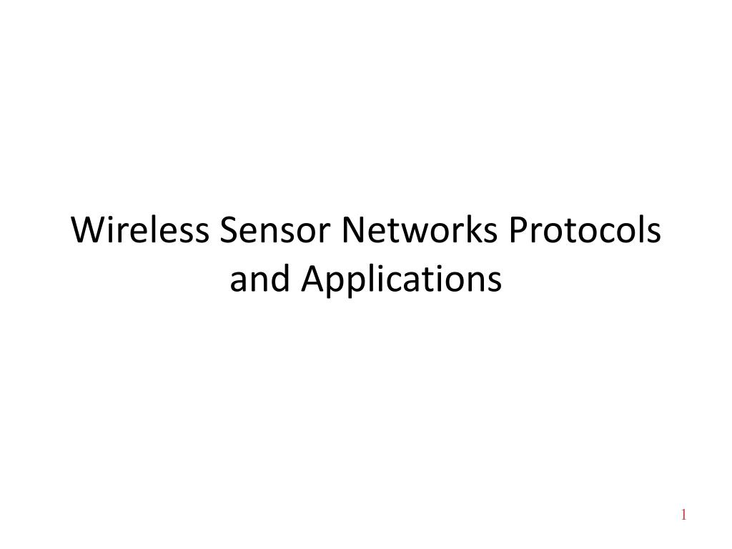 PPT - Wireless Sensor Networks Protocols and Applications PowerPoint Presentation - ID:3531242