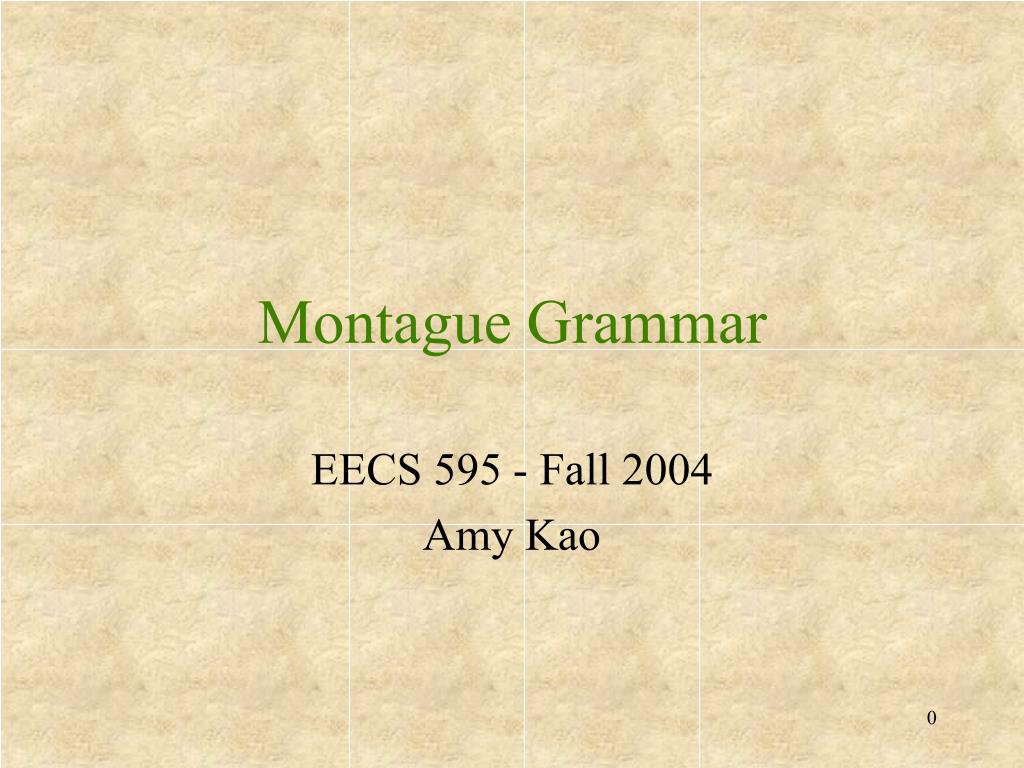 PPT - Montague Grammar PowerPoint Presentation, free download - ID:3532335